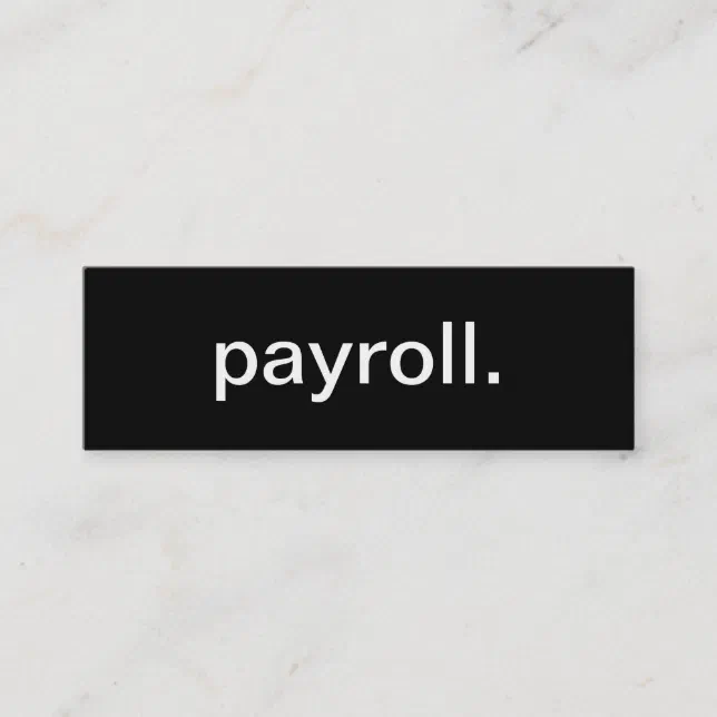 Payroll Business Card | Zazzle