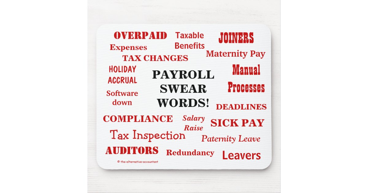 Payroll Swear Words Annoying Funny Payroll Gift Mouse Pad | Zazzle