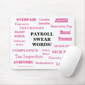 Payroll Swear Words Funny Payroll Words Gift Mouse Pad | Zazzle