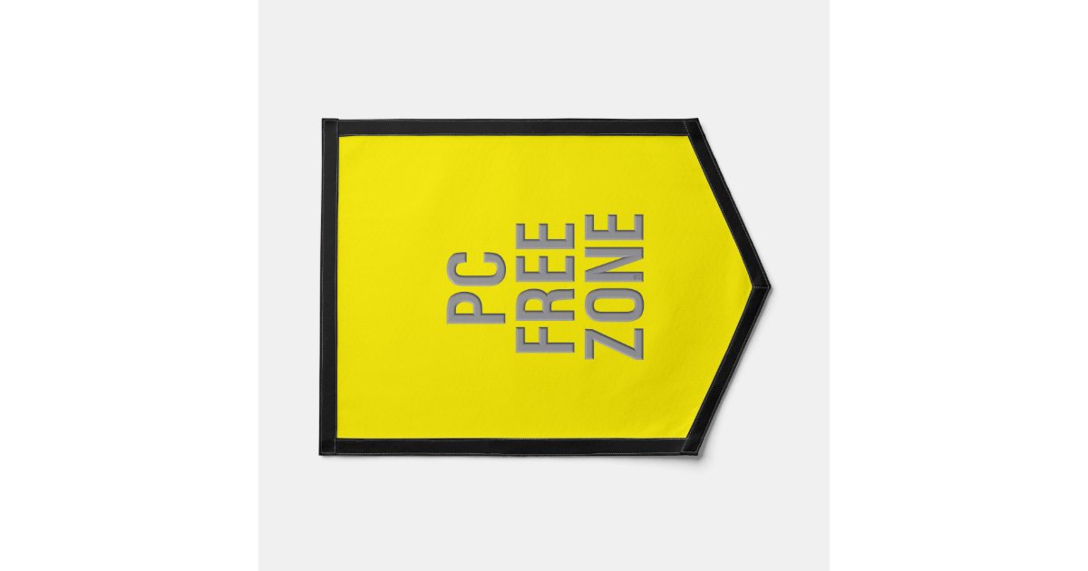 PC Free Zone yellow pennant banner | Zazzle