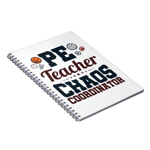 PE Teacher Chaos Coordinator Notebook | Zazzle