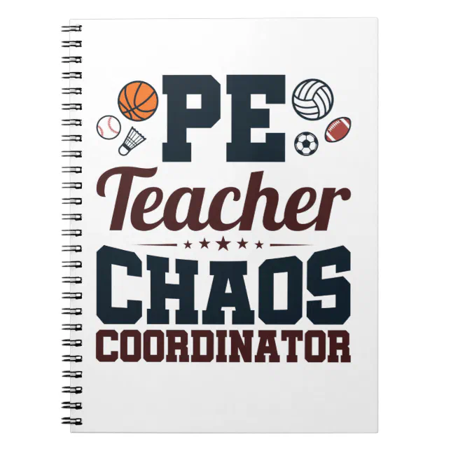 PE Teacher Chaos Coordinator Notebook | Zazzle
