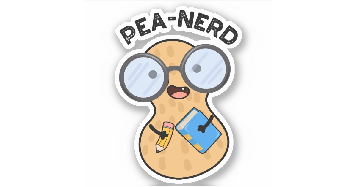 Pea-nerd Funny Nerd Peanut Pun Sticker | Zazzle