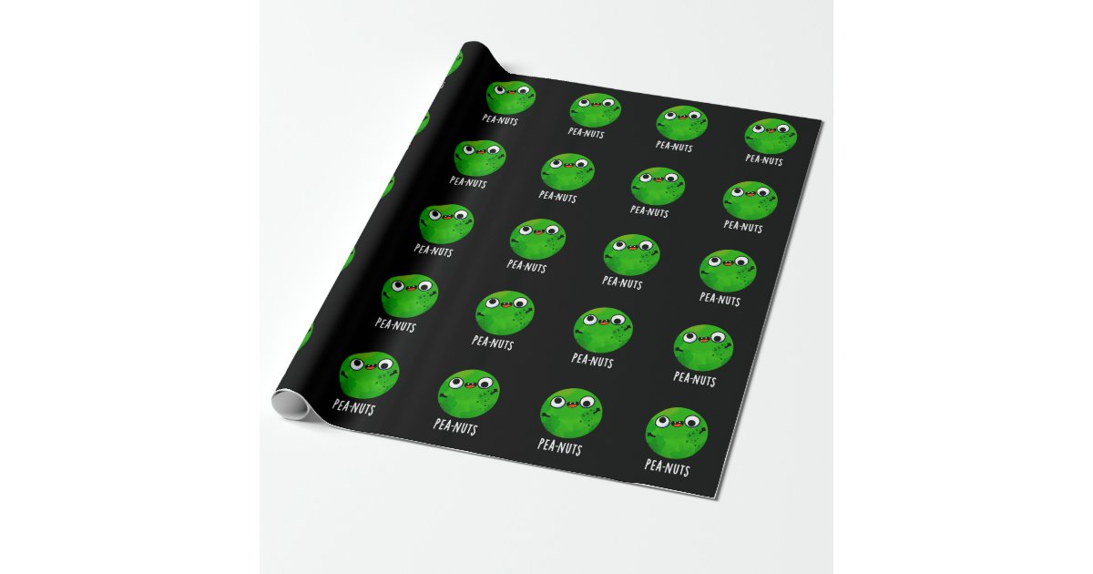 Pea-nuts Funny Crazy Pea Pun Dark BG Wrapping Paper | Zazzle