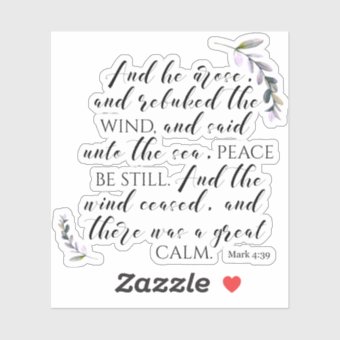 Peace Be Still Bible Verse Sticker | Zazzle