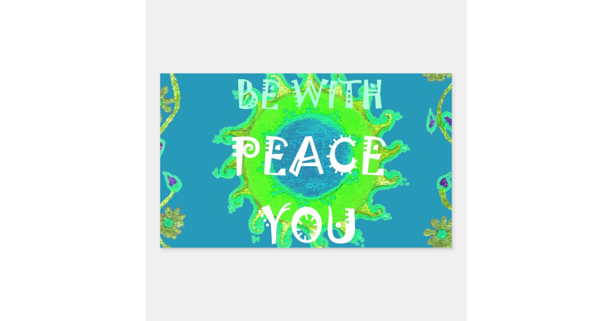 Peace Be with You Art Print Rectangular Sticker | Zazzle