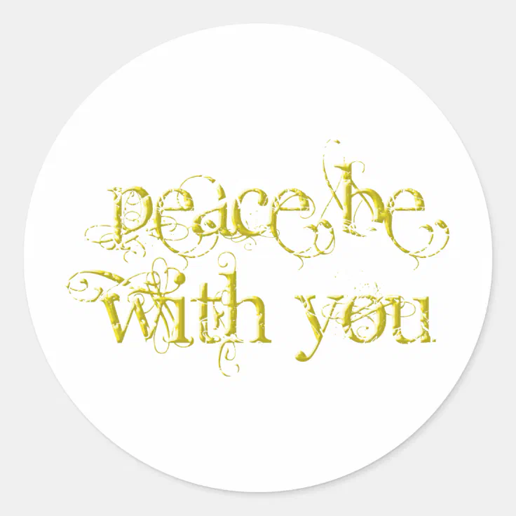 Peace Be With You Classic Round Sticker | Zazzle