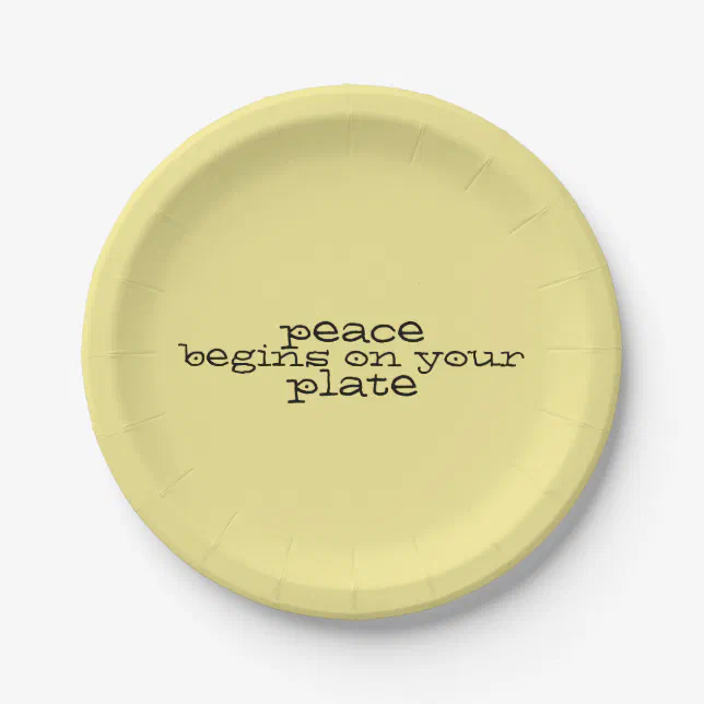 Peace Begins On Your Plate | Zazzle