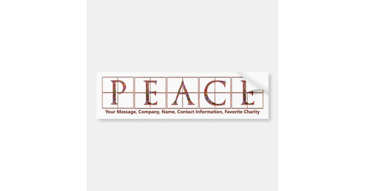 Peace Bumper Sticker with Message | Zazzle