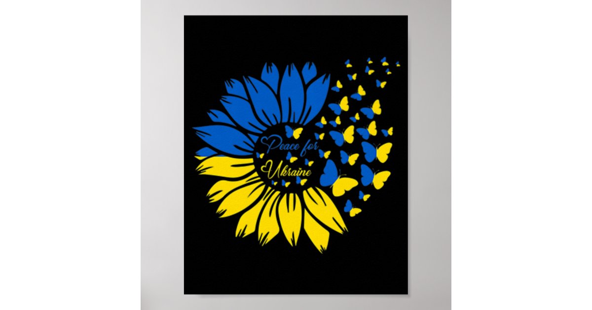 Peace For Ukraine Sunflower Ukrainian Butterfly Uk Poster | Zazzle