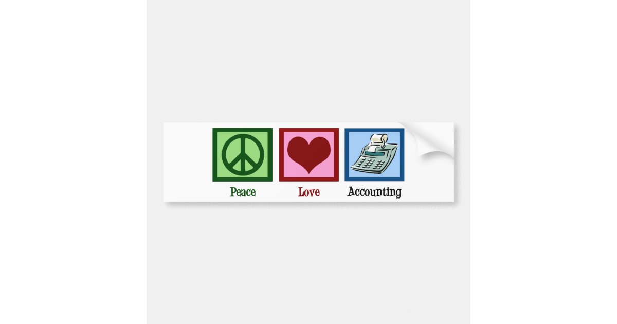 Peace Love Accounting Bumper Sticker | Zazzle