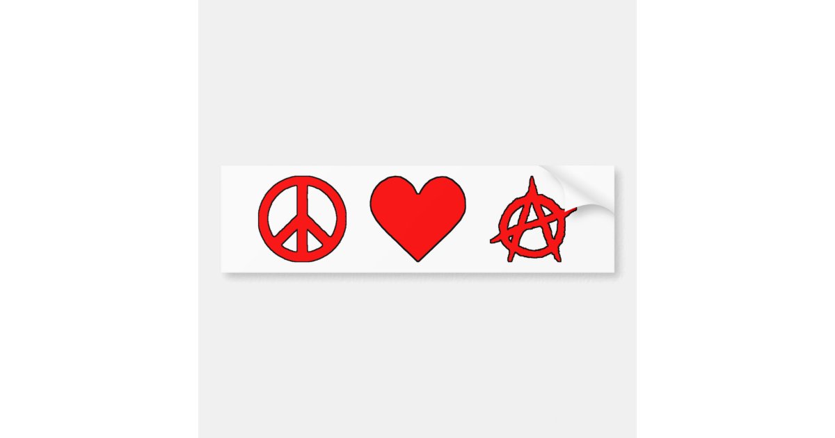 Peace Love Anarchy Bumper Sticker | Zazzle