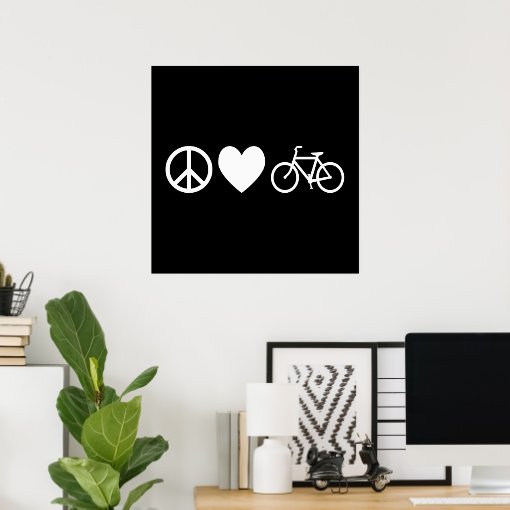 Peace Love and Bicycles Poster | Zazzle