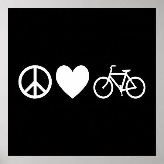 Peace Love and Bicycles Poster | Zazzle.com