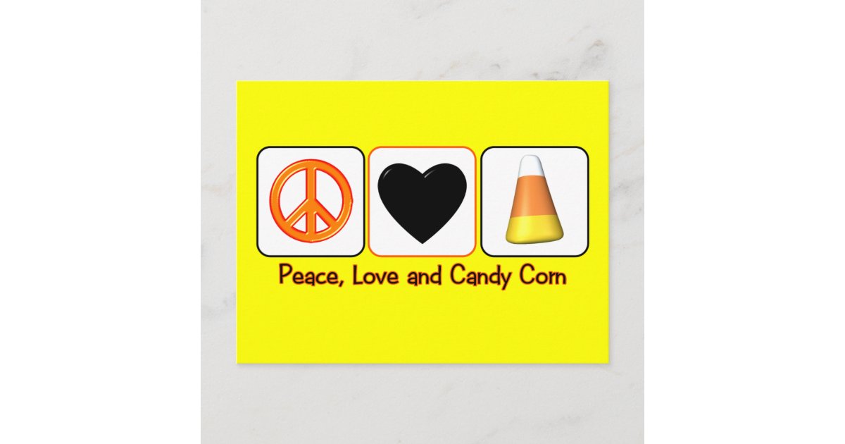 Peace, Love and Candy Corn Postcard | Zazzle