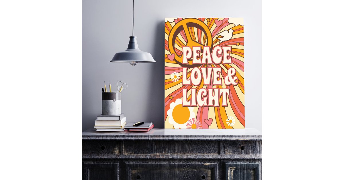 Peace Love and Light Poster | Zazzle