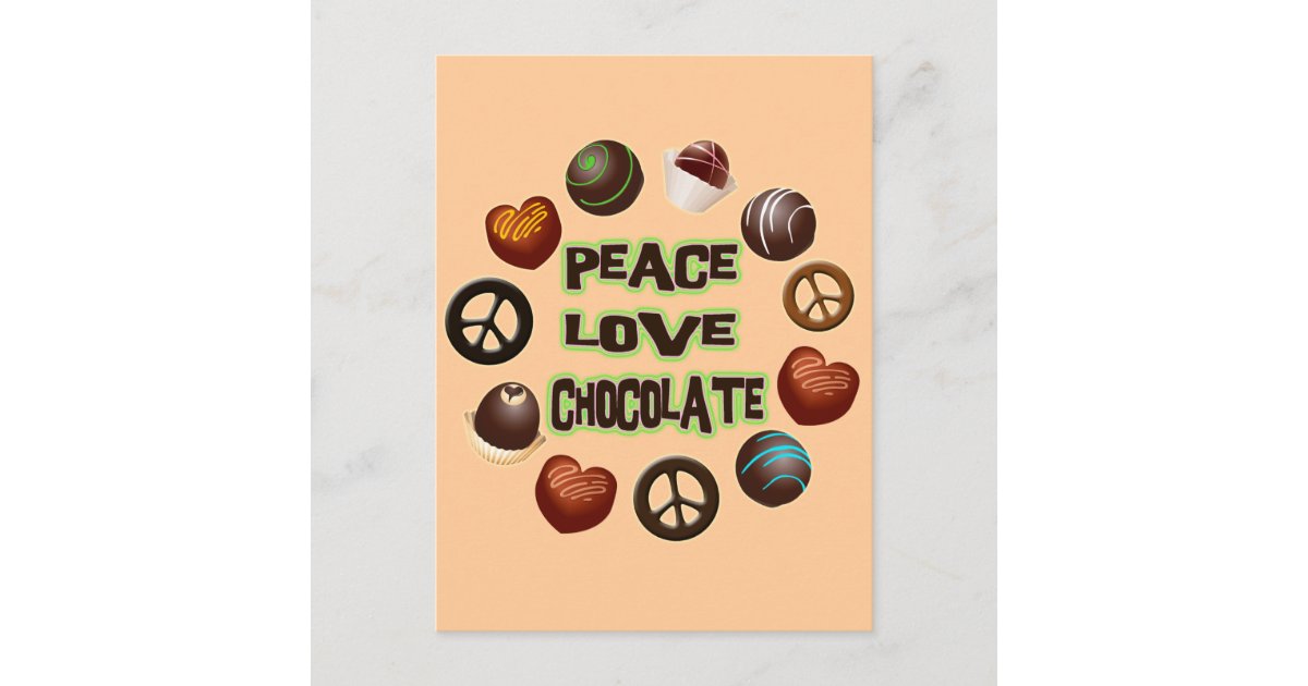 PEACE LOVE CHOCOLATE POSTCARD | Zazzle
