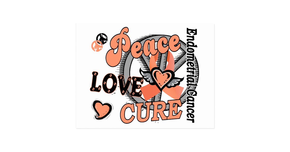 Peace Love Cure 2 Endometrial Cancer Postcard | Zazzle.com