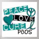 Peace Love Cure PCOS Polycystic Ovarian Syndrome Poster | Zazzle