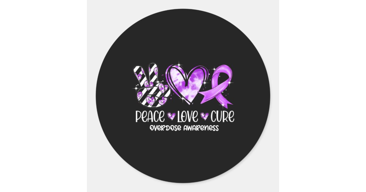 Peace Love Cure Purple Ribbon Overdose Awareness Classic Round Sticker ...