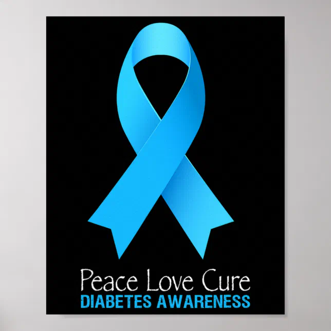 Peace Love Cure Type 1 Diabetes Awareness T1d Diab Poster | Zazzle
