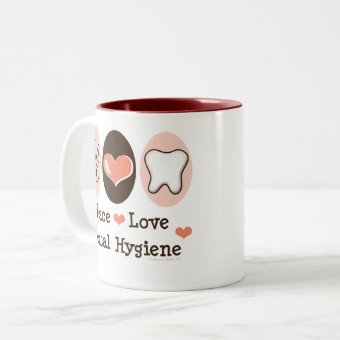 Peace Love Dental Hygiene Mug | Zazzle