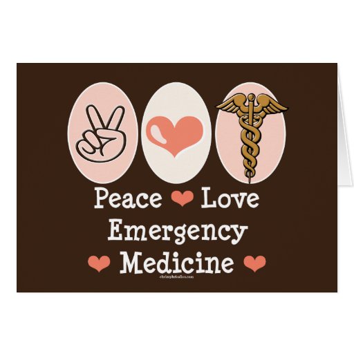 Peace Love Emergency Medicine Greeting Card | Zazzle