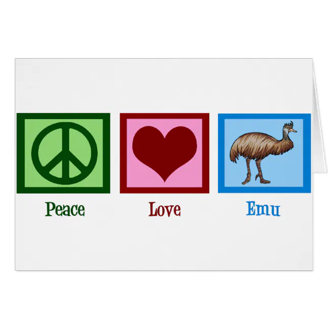 Peace Love Emu Card | Zazzle