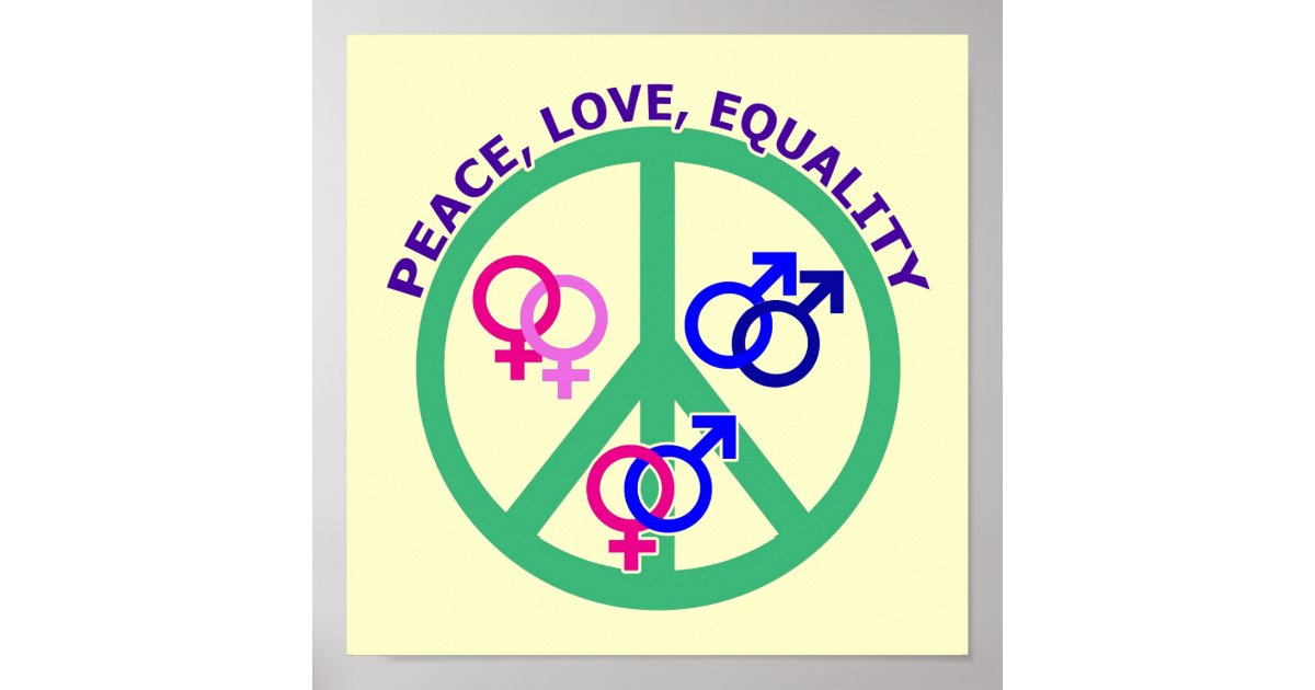 peace, love, equality poster | Zazzle
