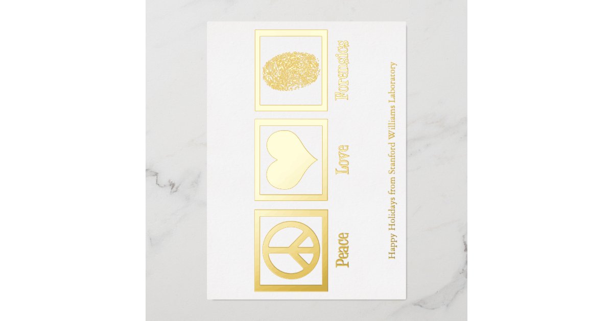 Peace Love Forensics Custom Forensic Lab Gold Foil Holiday Card | Zazzle