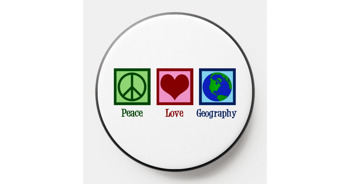 Peace Love Geography Teacher World Map PopSocket | Zazzle