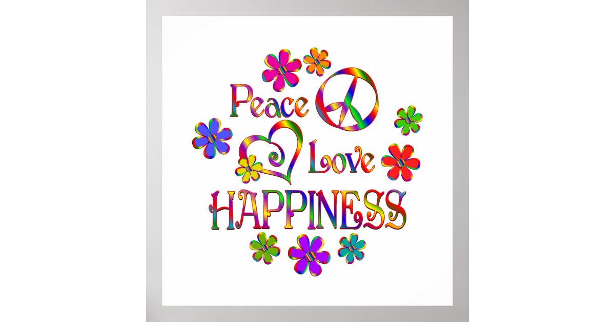 Peace Love Happiness Poster | Zazzle