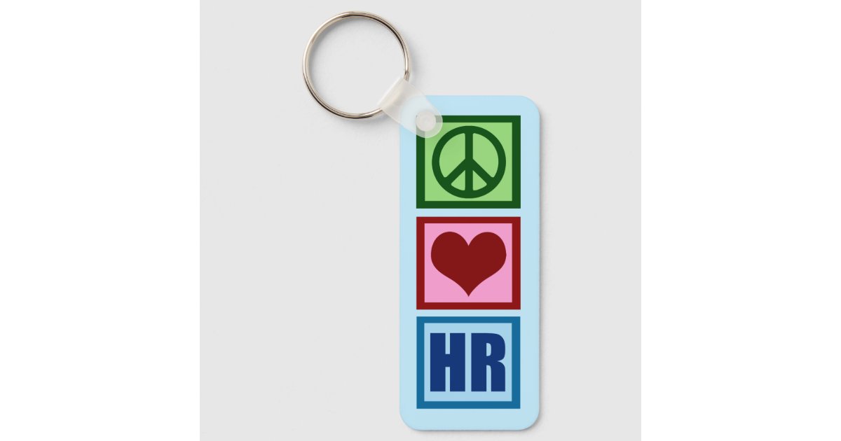 Peace Love HR Personalized Human Resources Blue Keychain | Zazzle
