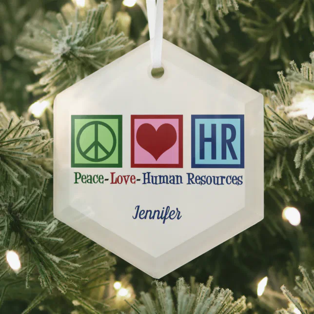 Peace Love Human Resources HR Custom Christmas Glass Ornament | Zazzle