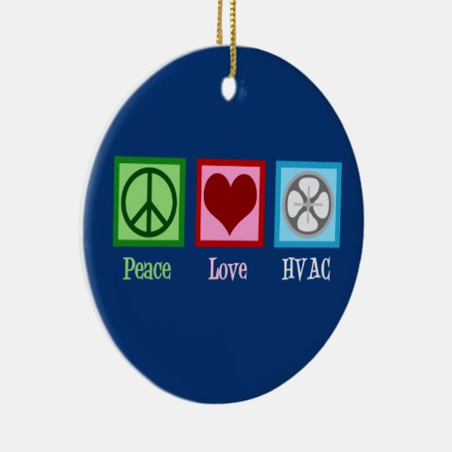 Peace Love HVAC Company Ceramic Ornament | Zazzle