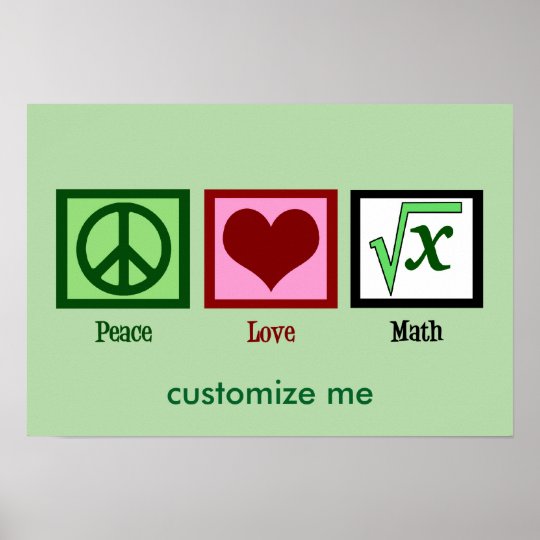 Peace Love Math Custom Poster | Zazzle.com