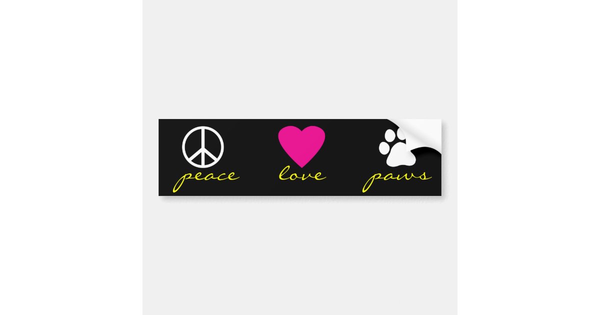 Peace Love Paws Bumper Sticker | Zazzle