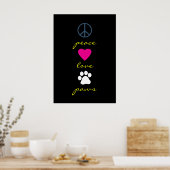 Peace Love Paws Poster | Zazzle