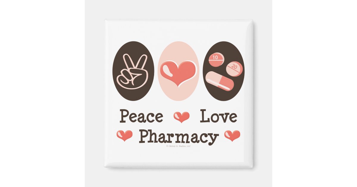 Peace Love Pharmacy Magnet | Zazzle