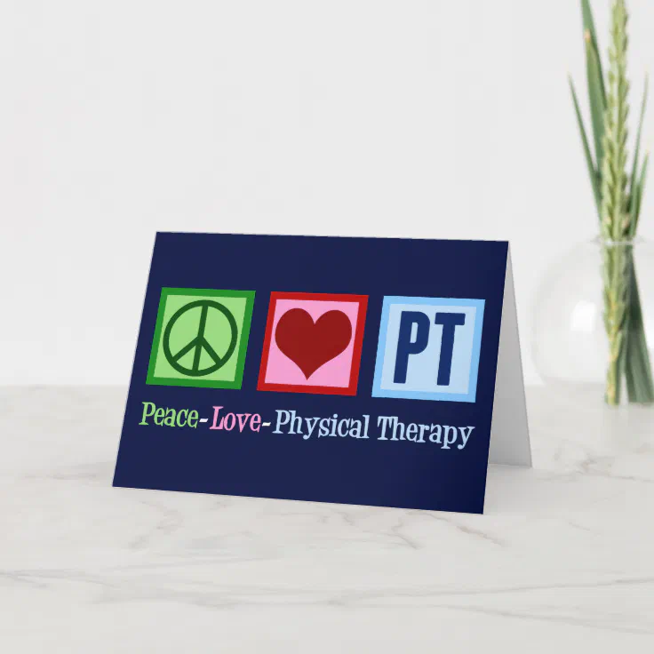 Peace Love Physical Therapy PT Card | Zazzle