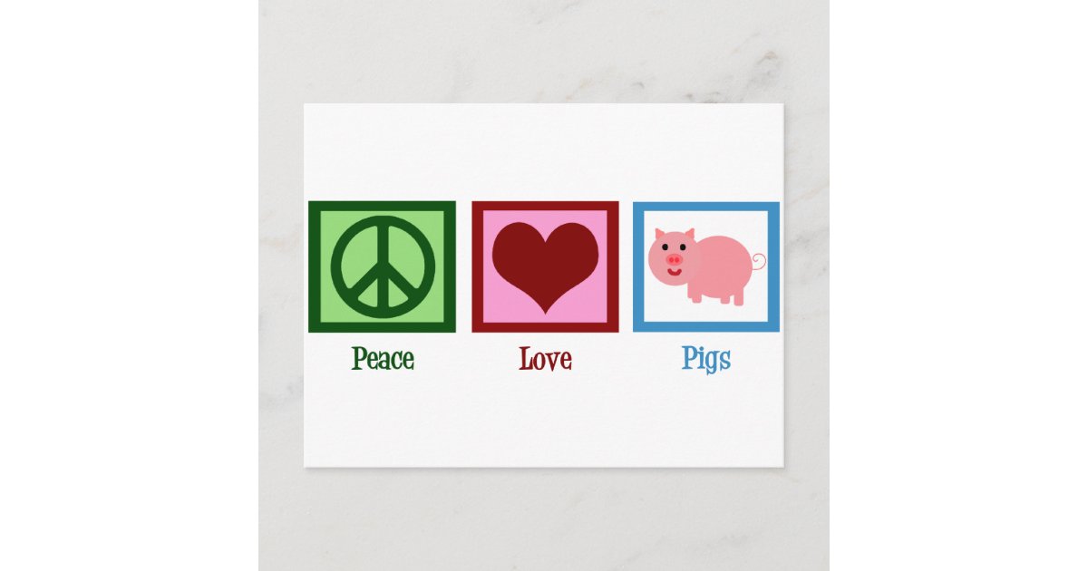 Peace Love Pigs Postcard | Zazzle