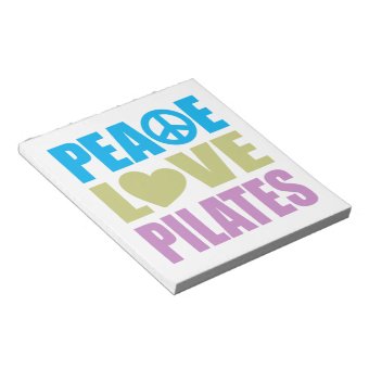 Peace Love Pilates Notepad | Zazzle