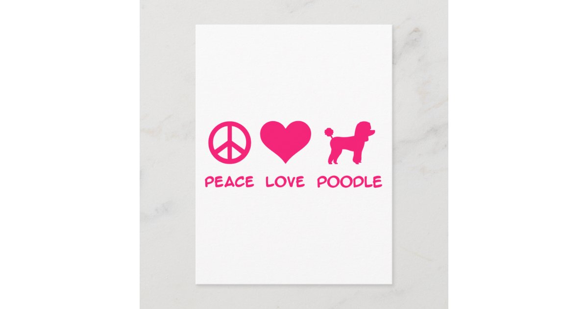 Peace love Poodle Postcard | Zazzle