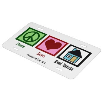 Peace Love Real Estate Custom Realtor License Plate | Zazzle