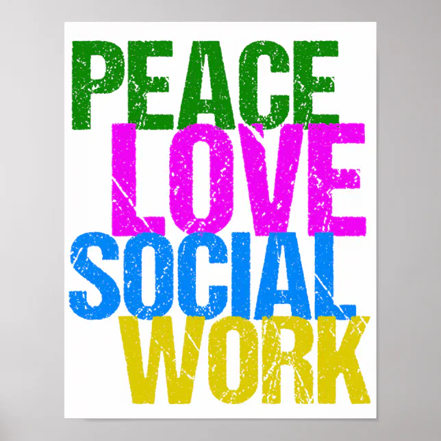 Peace Love Social Work Office Poster | Zazzle