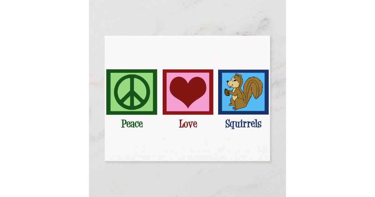 Peace Love Squirrels Postcard | Zazzle