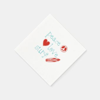 Peace Love Surf Paper Napkins | Zazzle