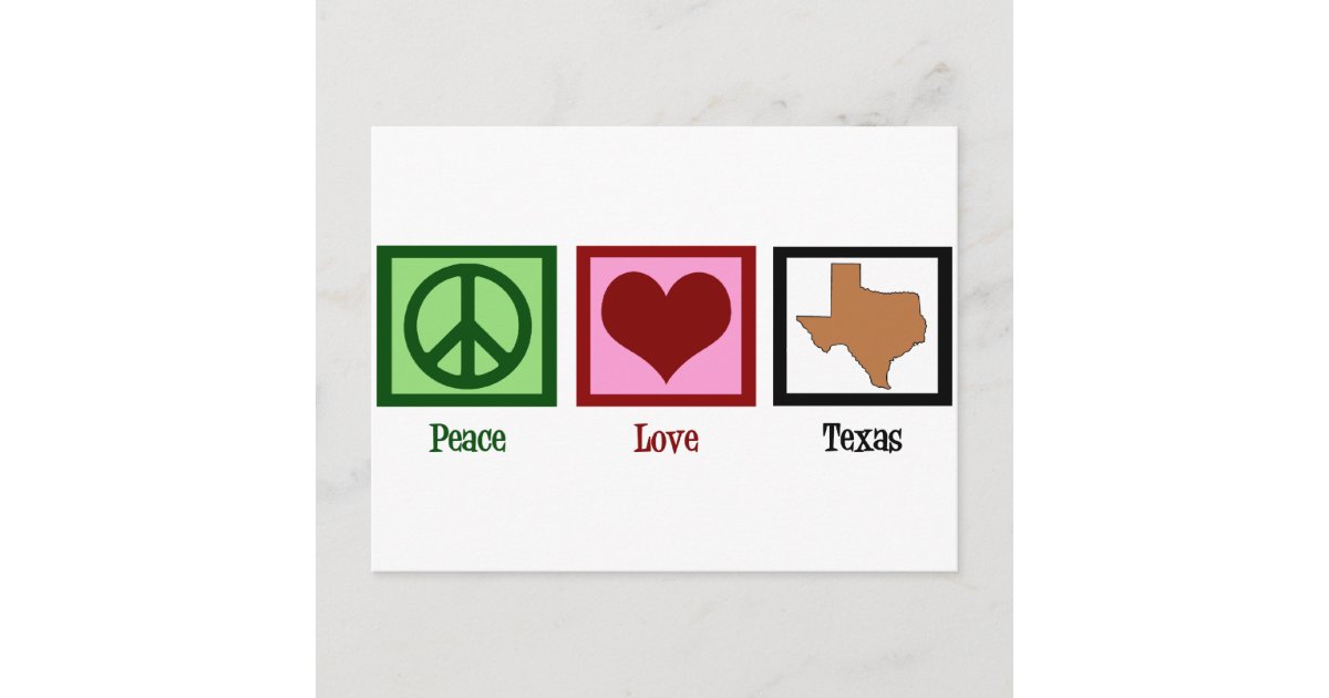 Peace Love Texas Postcard | Zazzle