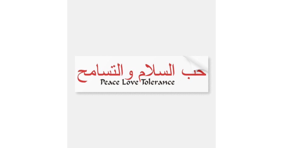 Peace Love Tolerance Bumper Sticker | Zazzle