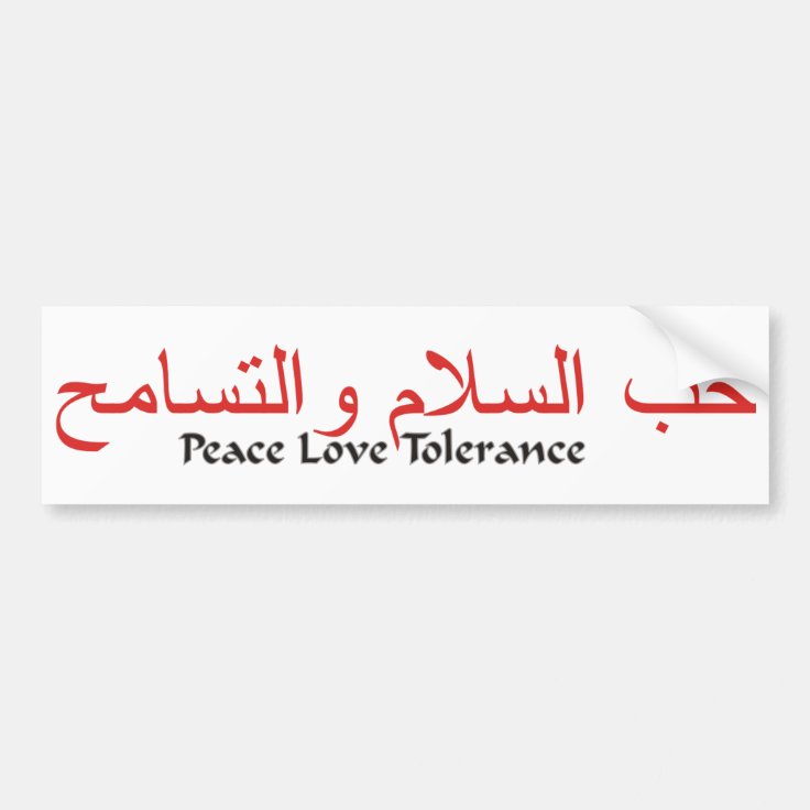 Peace Love Tolerance Bumper Sticker | Zazzle